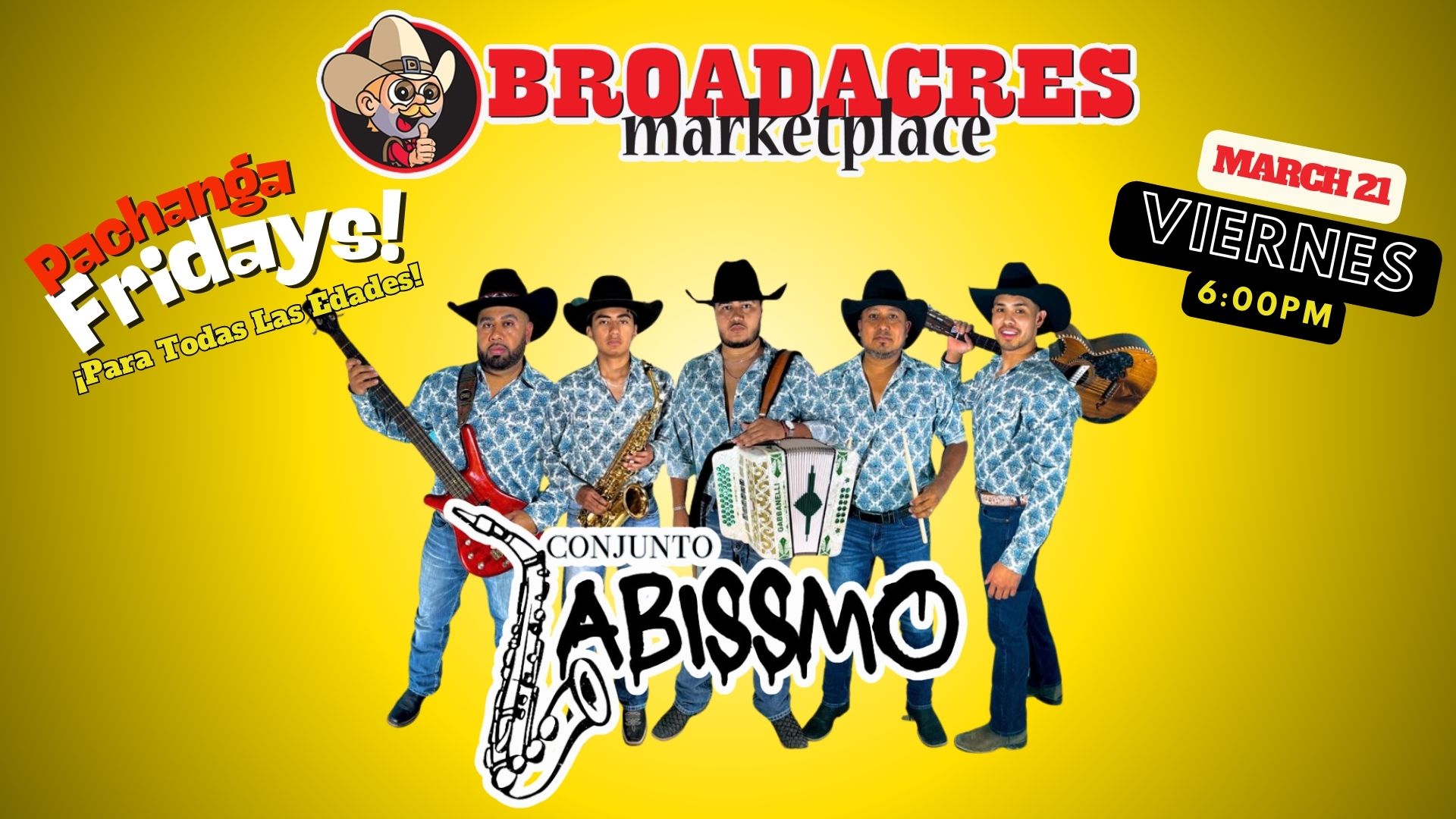 PACHANGA FRIDAYS! - CONJUNTO ABISSMO - Broadacres Marketplace
